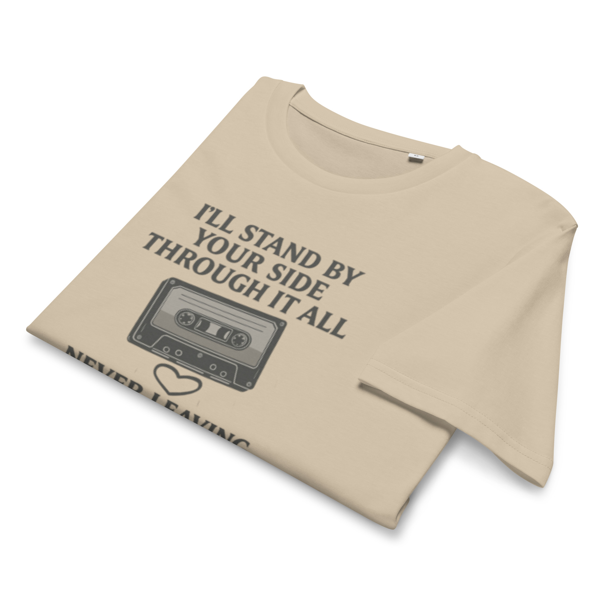 I’ll Stand By Your Side – Cassette Tape Unisex Organic T-Shirt ...